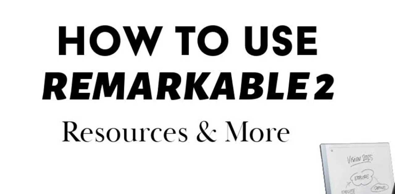 How to Use reMarkable 2 - Helpful Tips & Resources - OnFocus