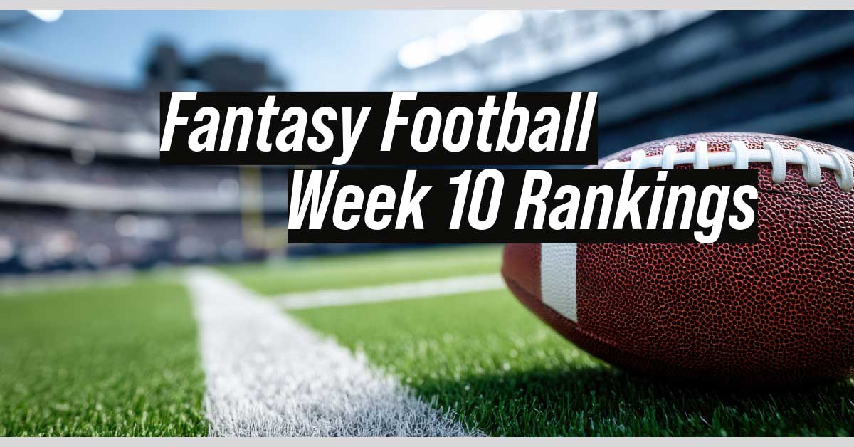 Week 10 Fantasy Football Rankings (PPR, ESPN Standard Scoring) - OnFocus